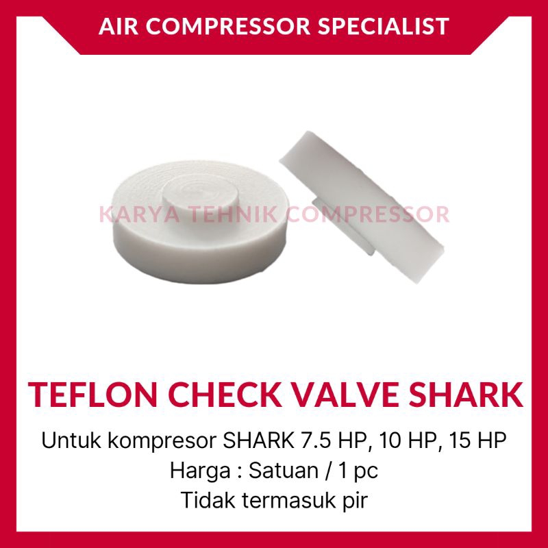 Jual Teflon Isi Check Valve Kompresor SHARK 7.5 HP 10 HP 15 HP | Shopee ...