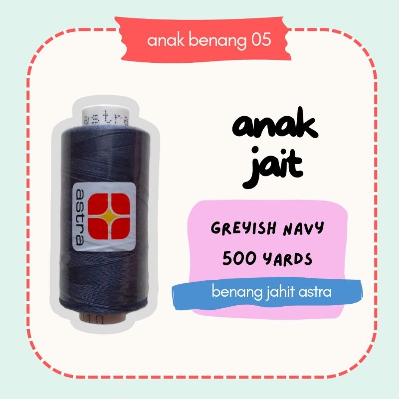 Jual Benang Jahit Astra Greyish Navy / Benang Jahit Astra Navy / Benang ...