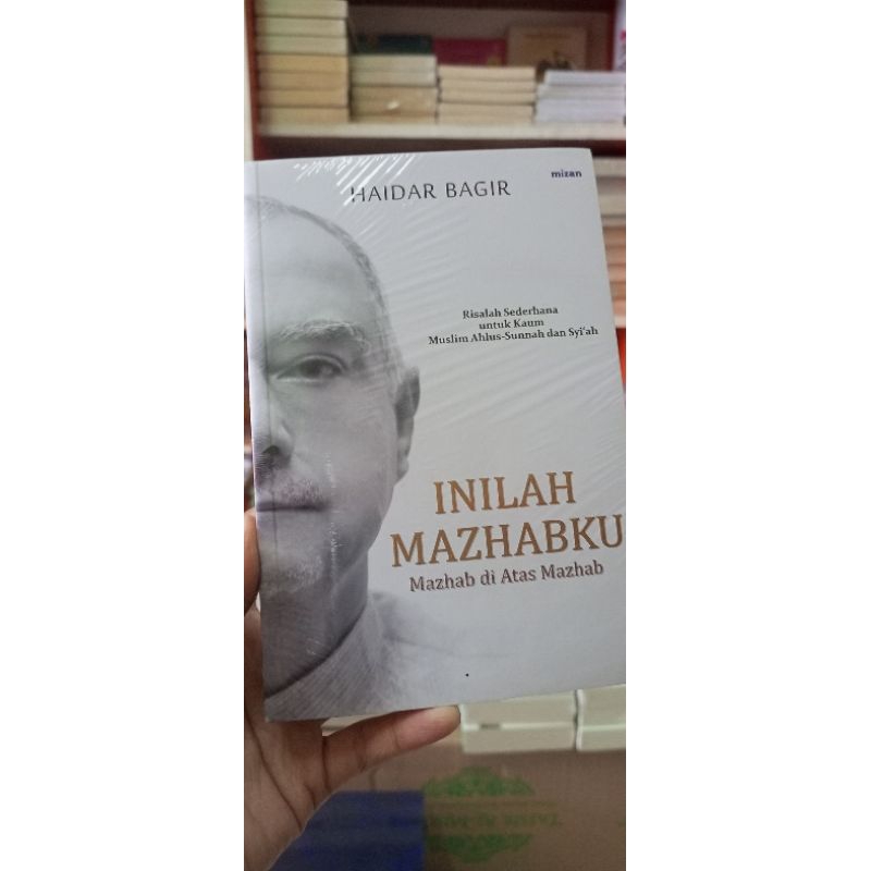Jual Inilah Mazhabku by Haidar Bagir | Shopee Indonesia
