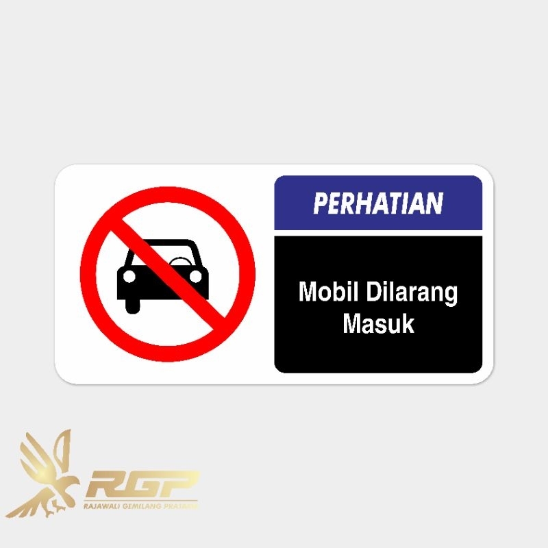 Jual Rambu Perhatian Mobil Dilarang Masuk 40x20cm | Shopee Indonesia