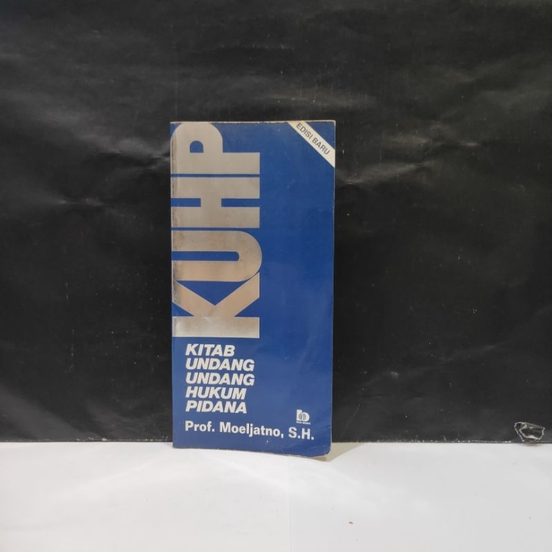 Jual Buku KUHP kitab Undang-undang Hukum Pidana Edisi Baru - Prof ...