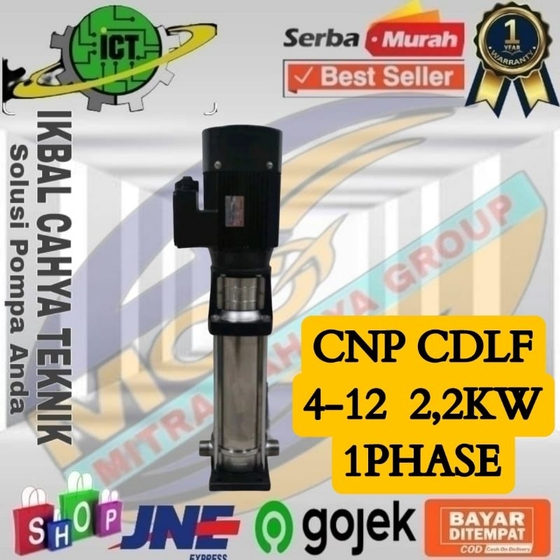 Jual Pompa Booster Vertical Multistage CNP CDLF 4-12 3HP 2,2KW 220V 1Phase Pompa Air CNP ...