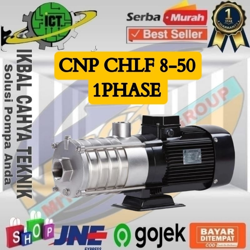 Jual POMPA BOOSTER CNP CHLF 8-50 / 3 HP 1 Phase 220 Volt CENTRIFUGAL ...