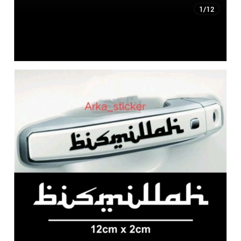 Jual STICKER KALIGRAFI BISMILLAH/STICKER HENDLE MOBIL UKURAN 2X12CM ...