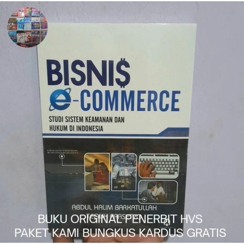 Jual Buku Original Bisnis Ecommerce: Studi Sistem Keamanan dan Hukum di ...
