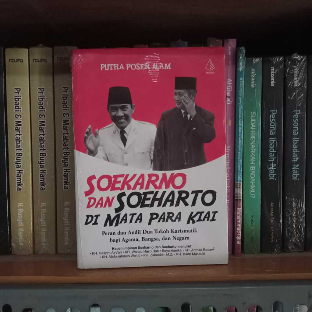 Jual Buku Soekarno dan Soeharto di Mata Para Kiai - Peran & Andil Dua ... Jual Buku Soekarno dan Soeharto di Mata Para Kiai - Peran & Andil Dua ...
