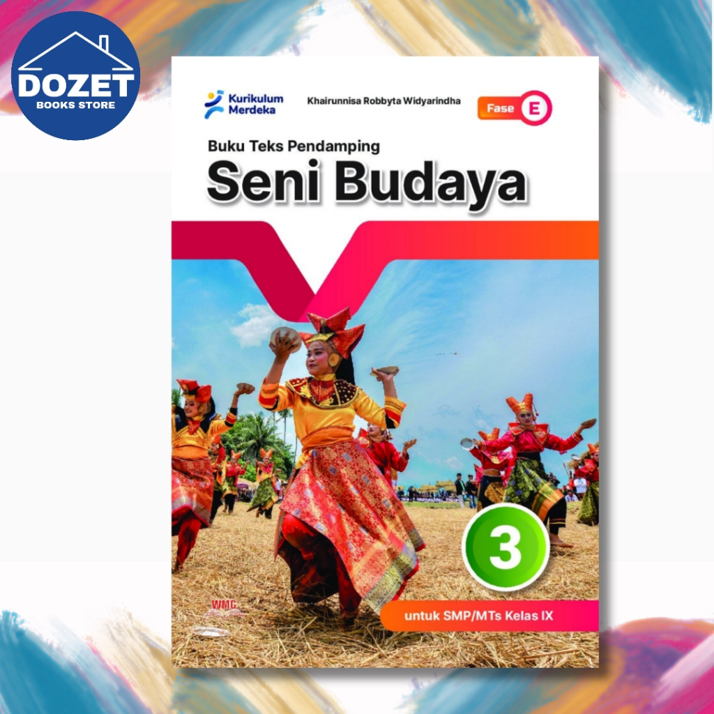 Jual Buku Paket Seni Budaya Kelas 9 SMP/MTs Kurikulum Merdeka Kelas Untuk Siswa PT. Warna Mukti ...