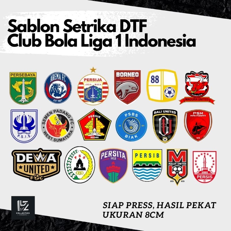 Jual Sablon Setrika DTF Logo Klub Bola Liga 1 2024 Indonesia | Shopee ...