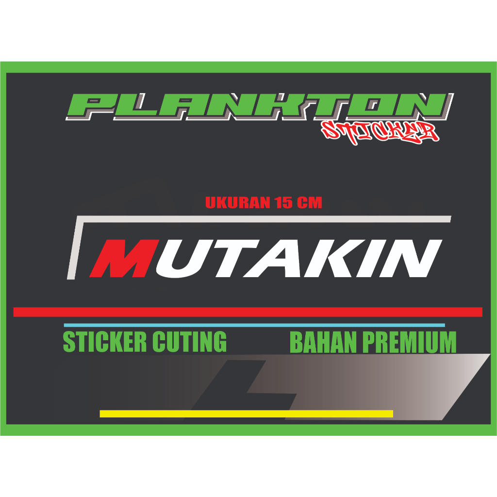 Jual stiker cuting viral sticker racing sticker velg mutakin stiker ...