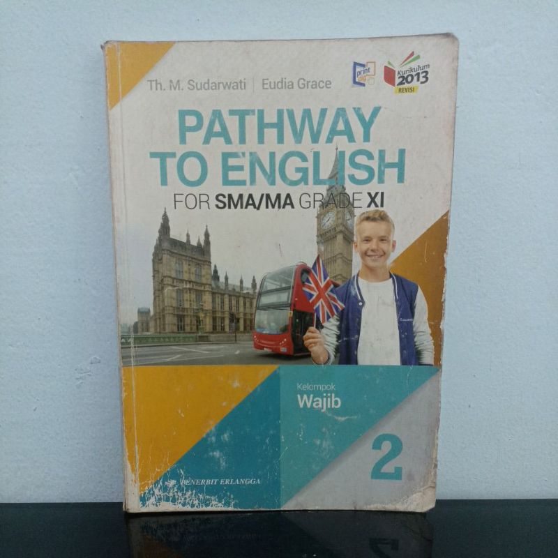 Jual BUKU PATHWAY TO ENGLISH, BAHASA INGGRIS KELAS / BUKA BAHASA INGGRIS KELAS 11 ERLANGGA ...