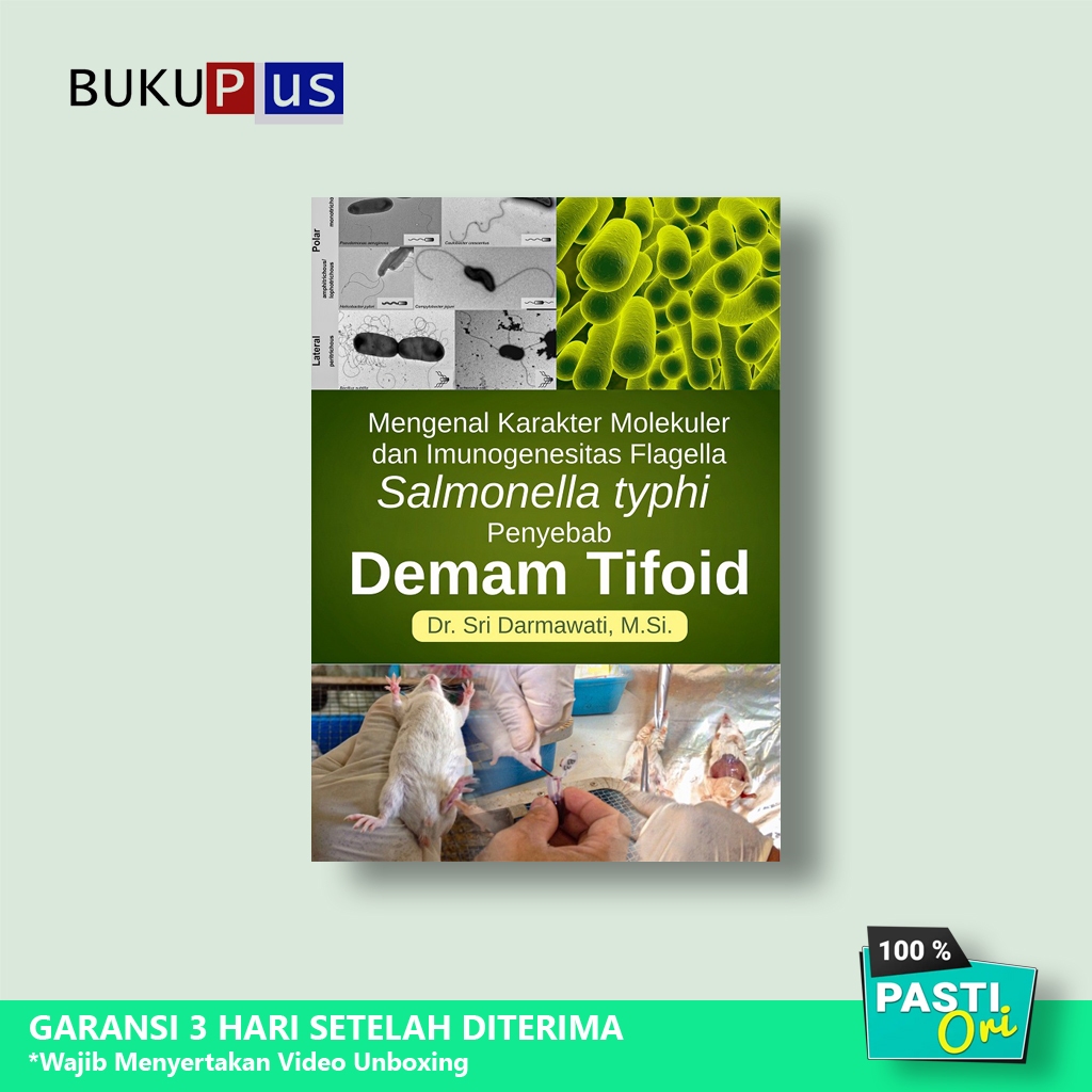 Jual Buku Mengenal Karakter Molekuler dan Imunogenesitas Flagella Salmonella Typhi Penyebab ...
