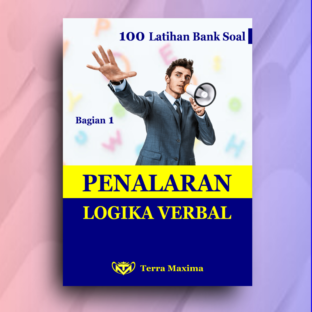 Jual 100 Soal Penalaran Logika Verbal bagian 1 by Terra Maxima | Shopee ...