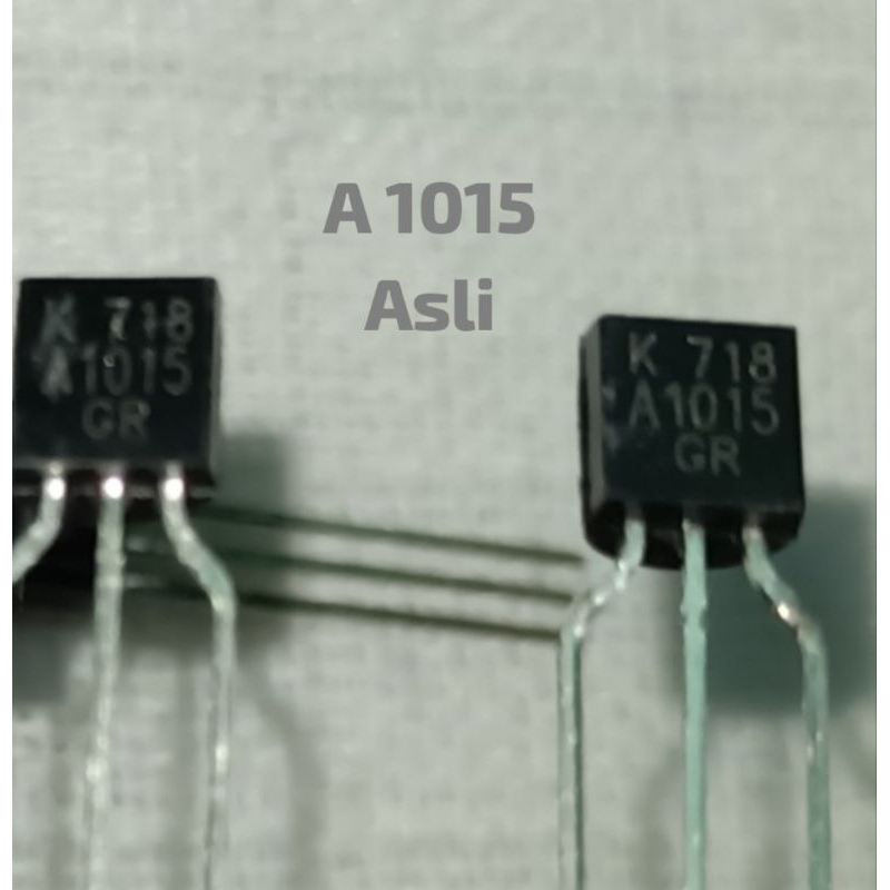 Jual TRANSISTOR A 1015 ORIGINAL, SESUAI GAMBAR ( KUALITAS BAGUS ...