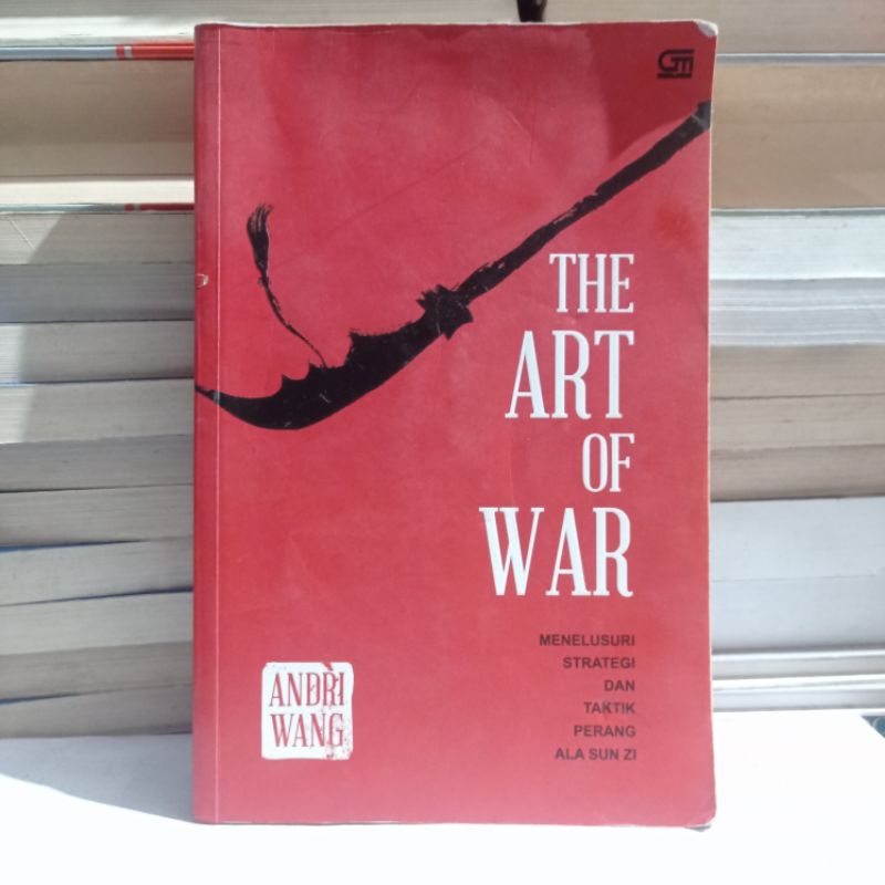 Jual THE ART OF WAR - MENELUSURI STRATEGI DAN TAKTIK PERANG ALA SUN ZI ...