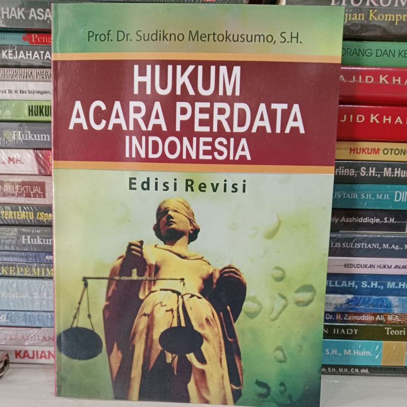 Jual Buku Hukum Acara Perdata Indonesia Edisi Revisi/Prof . Dr. Sudikno Mertokusumo, S. H ...