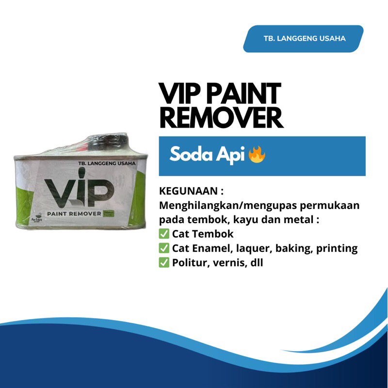 Jual LU VIP PAINT REMOVER BY AVIAN Soda Api Cairan Perontok Cat Tembok ...