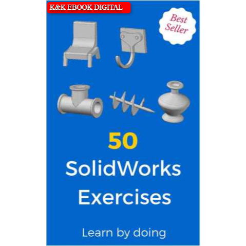 Jual (Pdf) Buku 50 SolidWorks Exercises: Learn by Doing | Shopee Indonesia
