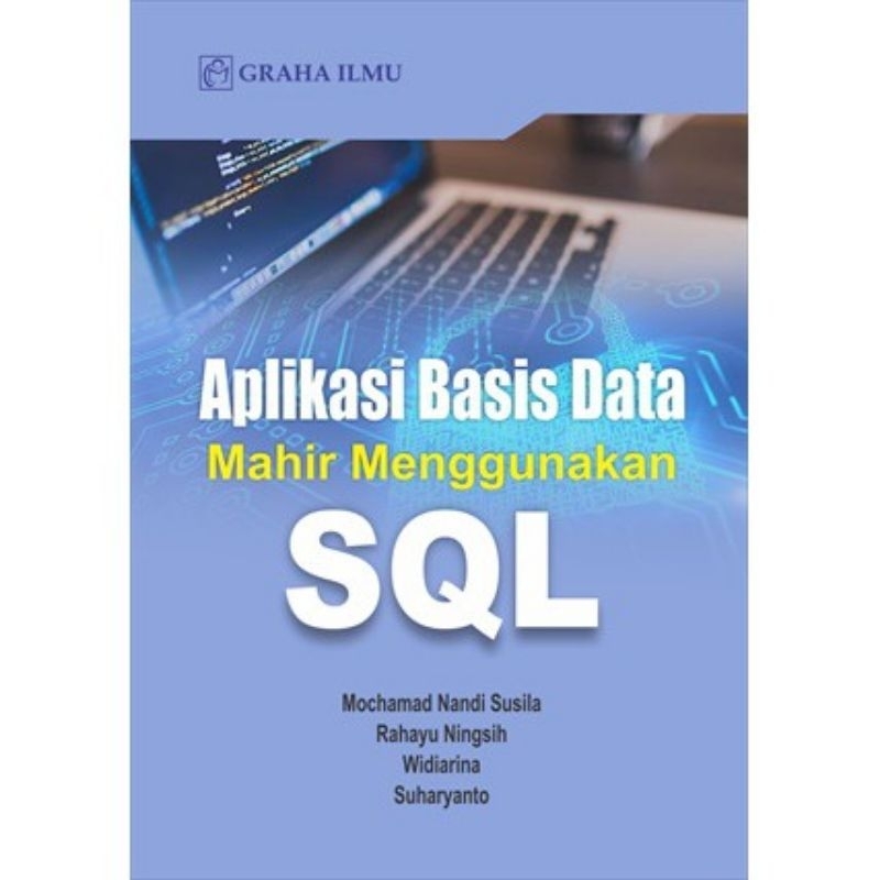 Jual Buku Aplikasi Basis Data Mahir Menggunakan SQL 2019 | Shopee Indonesia