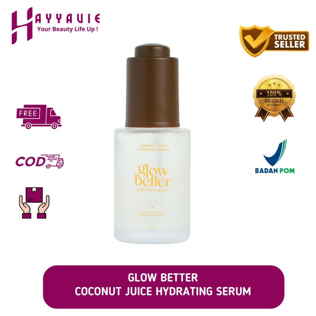 Jual GLOW BETTER Coconut Juice Hydrating Serum 30 ml | Shopee Indonesia
