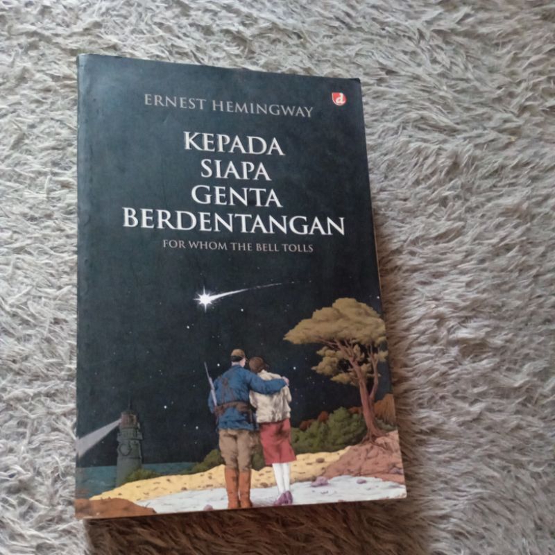 Jual Kepada Siapa Genta Berdentangan - Ernest Hemingway (ORIGINAL ...
