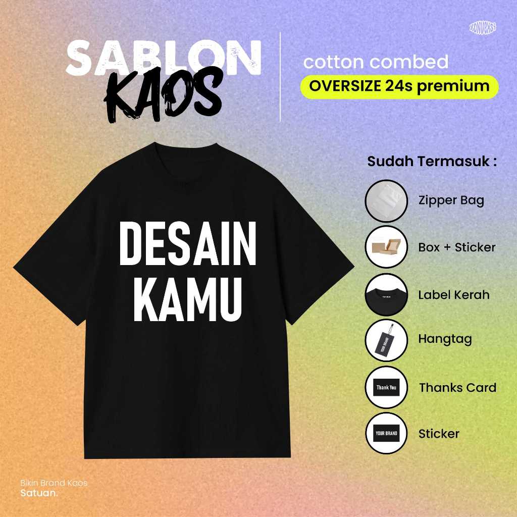 Jual Kaos Custom Satuan OVERSIZE Cotton Combed 24s PREMIUM ( Ukuran Sablon A4 s/d A4 + A2 ...