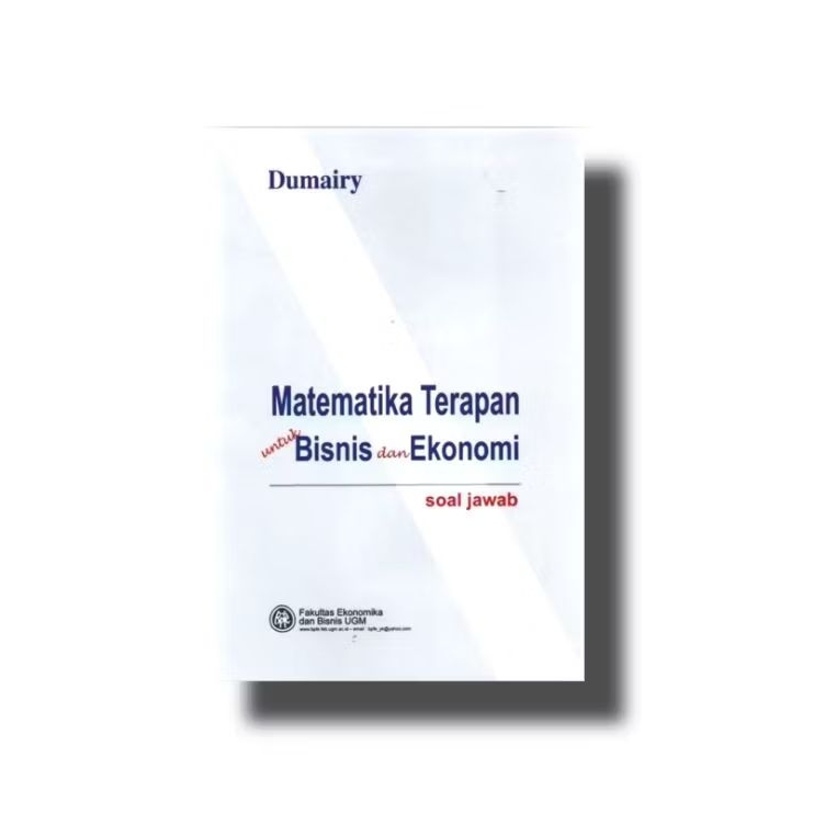 Jual Matematika terapan untuk bisnis dan ekonomi soal jawab dumairy ...