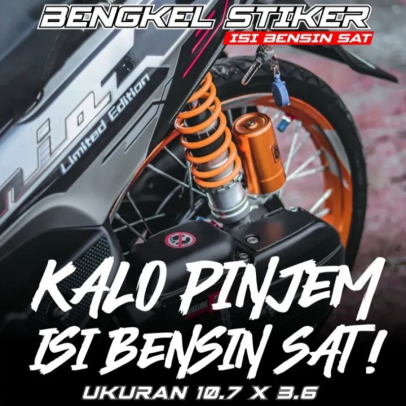 Jual Sticker Motor Kata Kata "KALO PINJAM ISI BENSIN SAT" Keren ...