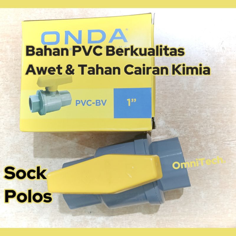 Jual Ball Valve Stop Kran PVC Sok Socket Polos Onda 1" Inci PVC-BV Awet ...