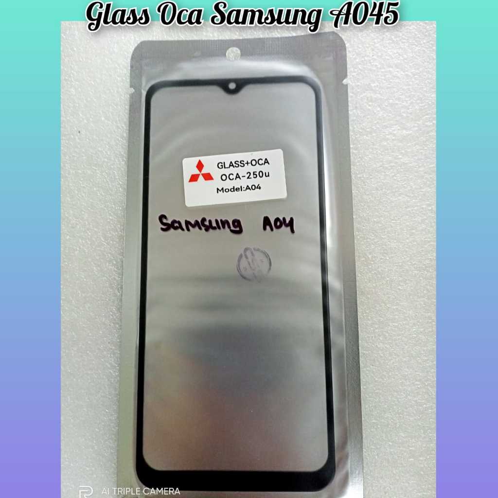 Jual Glass Plus Oca Samsung A04 A045 Kaca Lcd + Oca Samsung A04 A045 | Shopee Indonesia