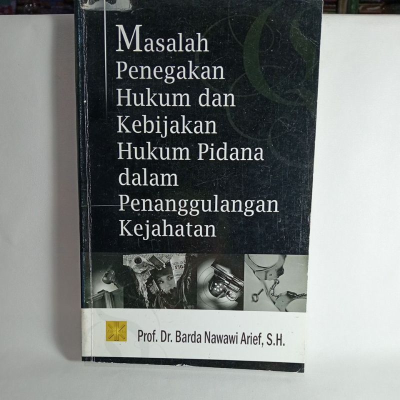 Jual Buku Masalah Penegakan Hukum Dan Kebijakan Hukum Pidana Dalam Penanggulangan Kejahatan ...
