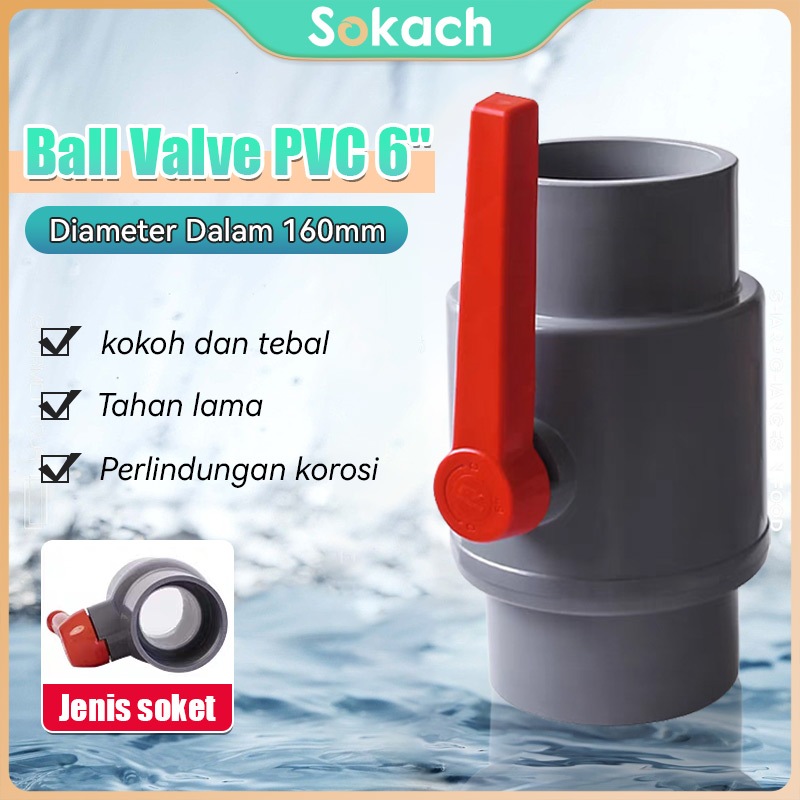 Jual Ball Valve PVC 6" Diameter Dalam 160mm Stop Kran Katup Penutup ...