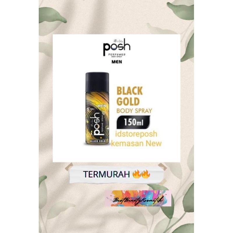 Jual Posh Man Body Spray Black Gold 150 ml | Shopee Indonesia