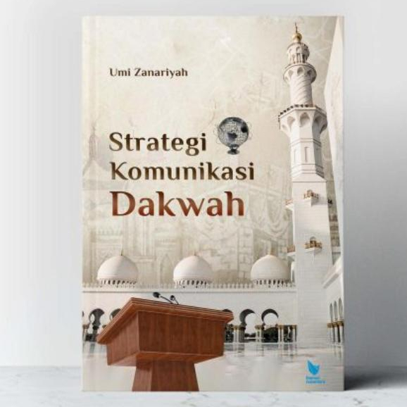 Jual Strategi Komunikasi Dakwah - Umi Zanariyah - LN | Shopee Indonesia