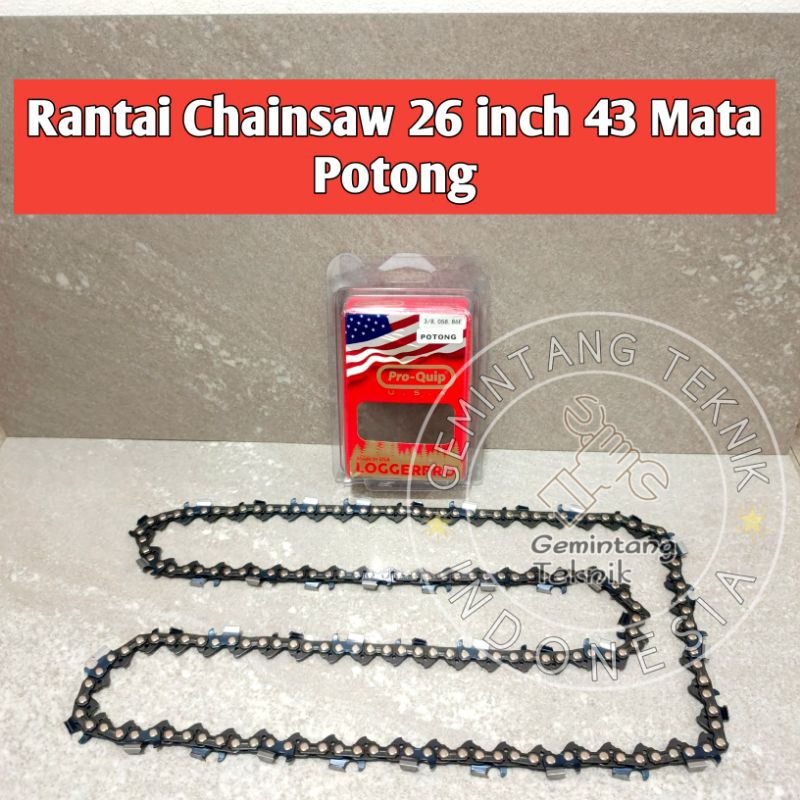 Jual Rantai Senso 26 inch 43 Mata Potong Merk PRO-QUIP ORIGINAL / Rantai Chainsaw 26 inch 43 ...