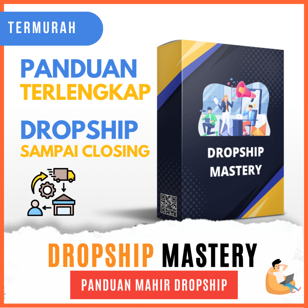 Jual Dropship Mastery – Panduan Memulai Bisnis Tanpa Modal! | Shopee Indonesia