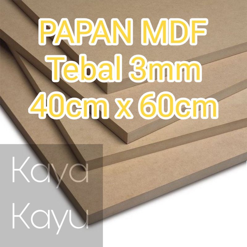 Jual Papan MDF Tebal 2,5mm - 3mm Ukuran 40cm x 60cm | Shopee Indonesia
