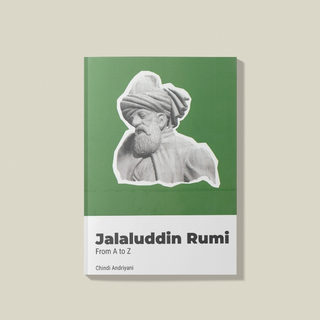 Jual Jalaluddin Rumi: From A to Z Chindi Andriyani | Shopee Indonesia