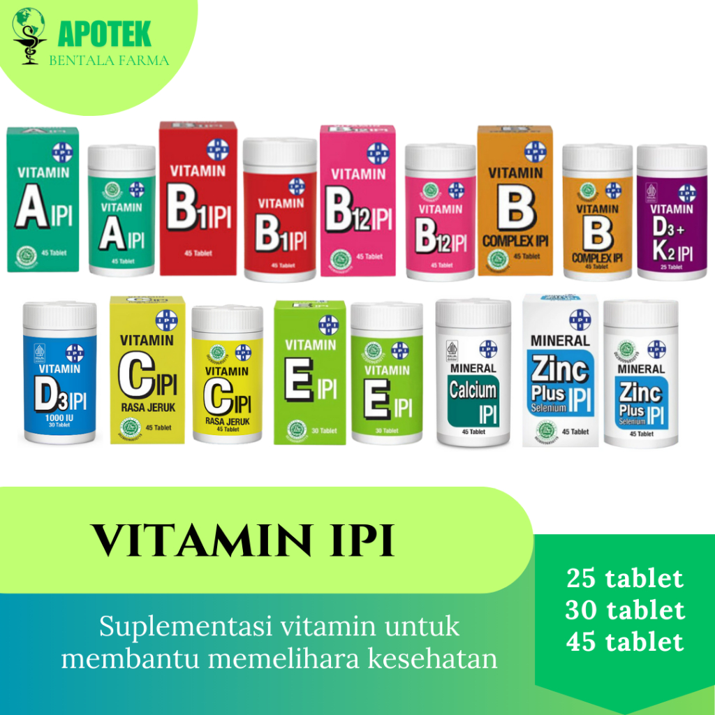 Jual Vitamin IPI A | B1 | B12 | C | D3+K2 | D3 | E | Calcium Mineral ...