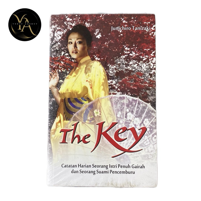 Jual THE KEY JUNICHIRO TANIZAKI CATATAN HARIAN SEORANG ISTRI PENUH GAIRAH DAN SEORANG SUAMI ...