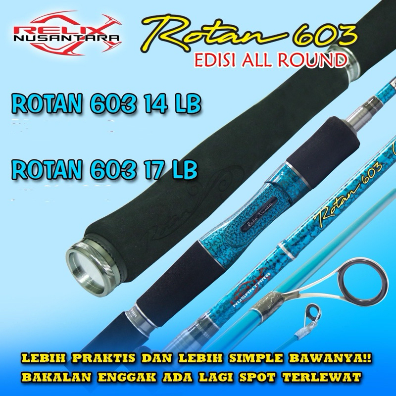 Jual Rod Joran Relix Nusantara Rotan all round 603 14 17 lb Galatama ...