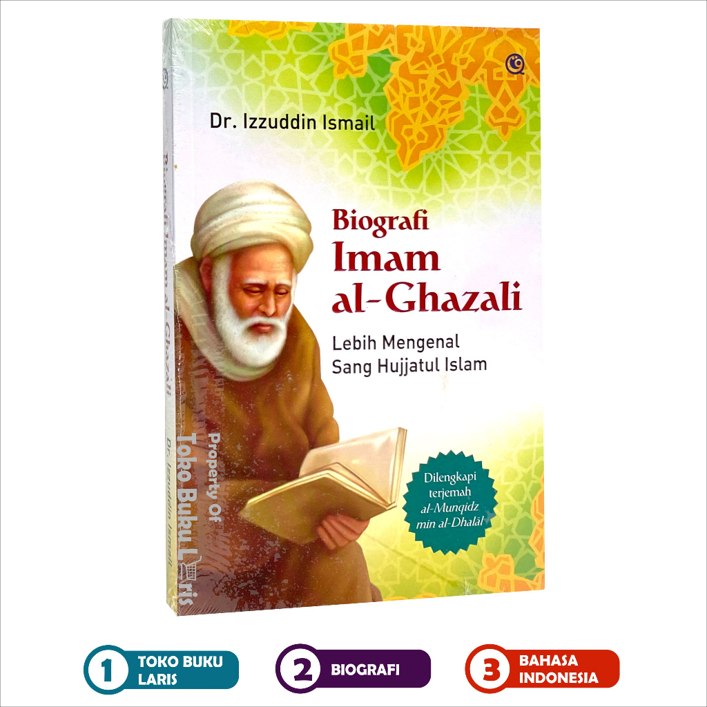Jual Biografi Imam Al-Ghazali Lebih Mengenal Sang Hujjatul Islam ...