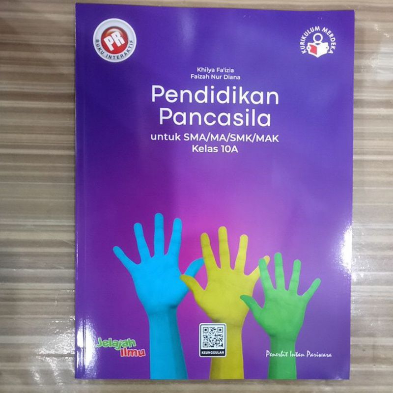 Jual Buku LKS PR Interaktif Pendidikan Pancasila kelas 10A SMA, MA, SMK kurikulum Merdeka ...