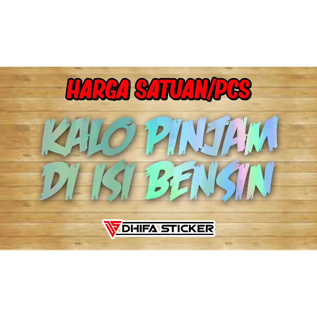 Jual Sticker Stiker KALO PINJEM DI ISI BENSIN Cutting | Shopee Indonesia