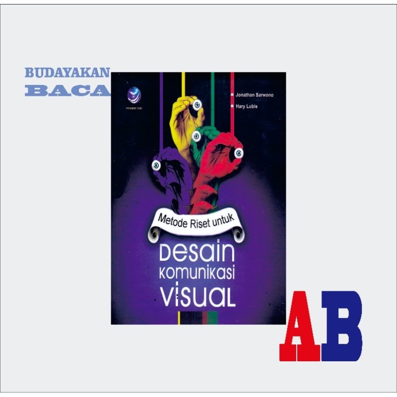 Jual Buku Metode Riset Untuk Desain Komunikasi Visual Jonathan