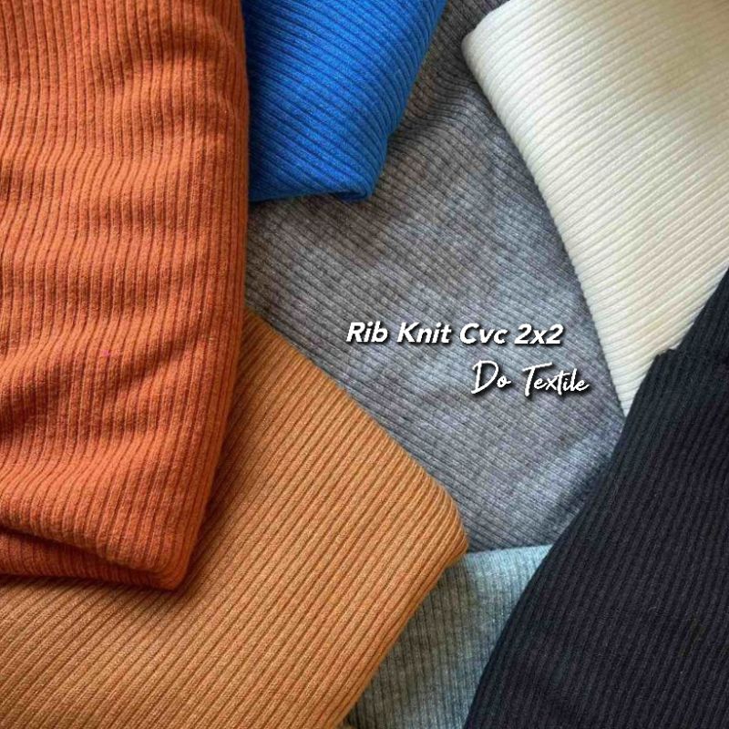 Jual KAIN BAHAN KAOS RIB KNIT COTTON / RIB BUR CVC 2X2 METERAN | Shopee Indonesia