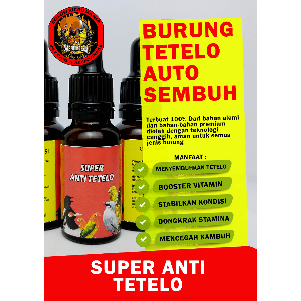 Jual SUPER ANTI TETELO OBAT BURUNG TETELO AUTO SEMBUH UNTUK MURAI KACER LOVEBIRD CENDET MERPATI ...