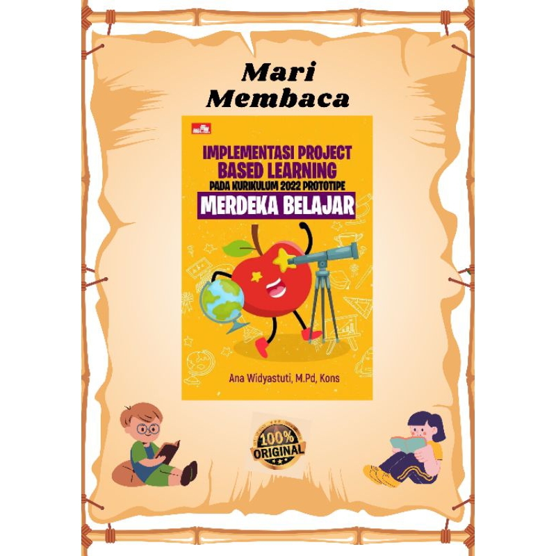 Jual Implementasi Project Based Learning pada Kurikulum 2022 Prototipe ...