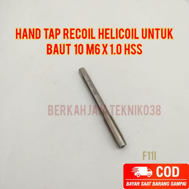 Jual Hand Tap Recoil M6x1.0 type ST6x1.0 HSS Bukan Yamawa OSG tap ...