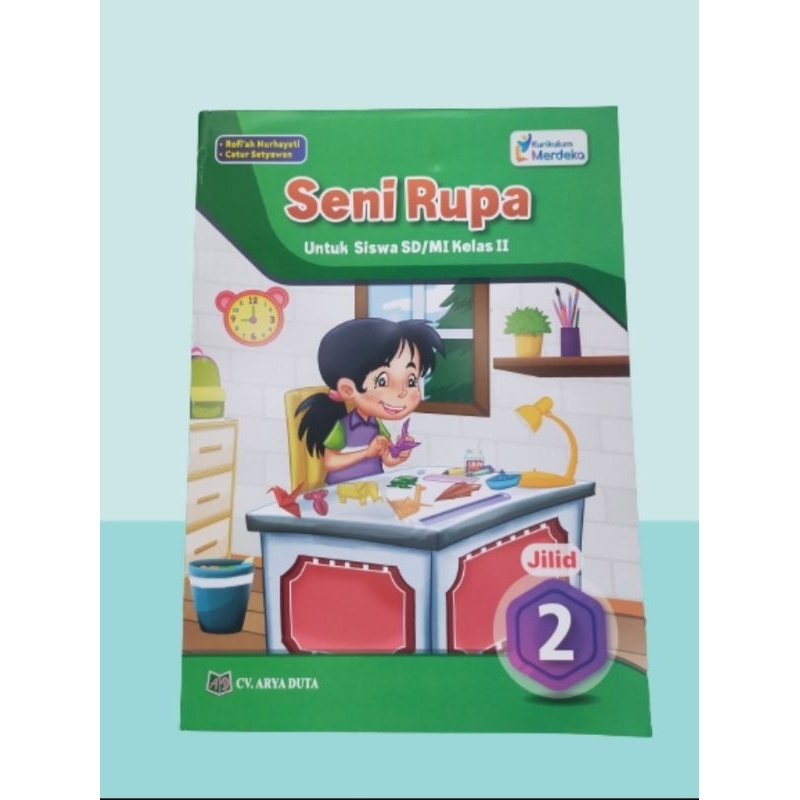 Jual buku teks seni rupa kurikulum merdeka kelas 2 penerbit Arya duta | Shopee Indonesia