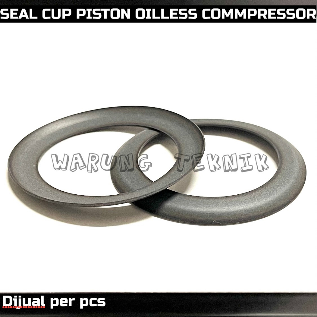 Jual SEAL CUP RING PISTON OILLESS COMPRESSOR - MEMBRAN KOMPRESOR OILES ...